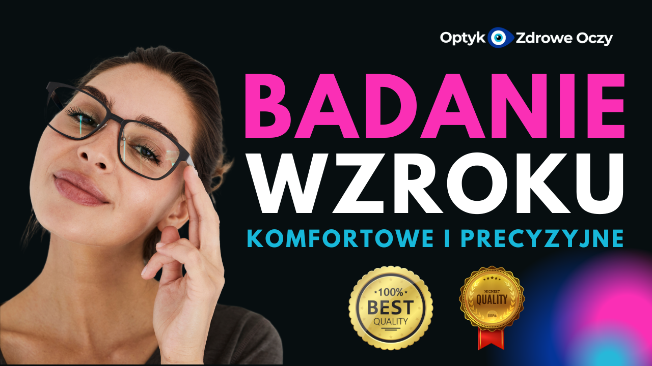 Optyk Zdrowe Oczy: profesjonalna opieka dla Twoich oczu.